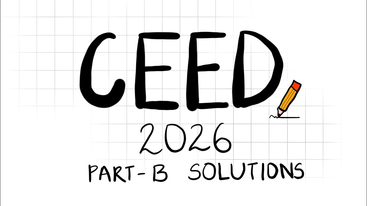 CEED 2026 | Part B solutions - YouTube