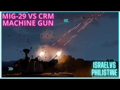 MIG-29 vs CRM Machine Gun Israel vs philistine - YouTube
