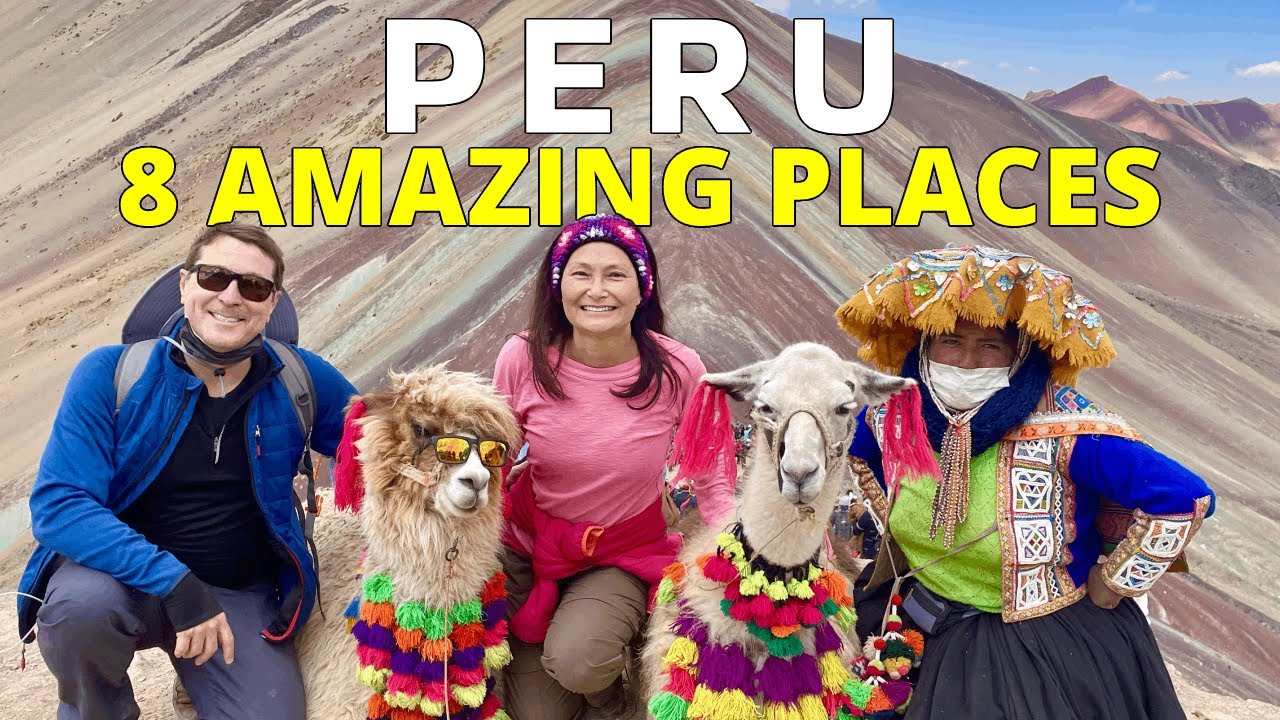 8 Amazing Places to Visit in Peru - Travel Video - YouTube
