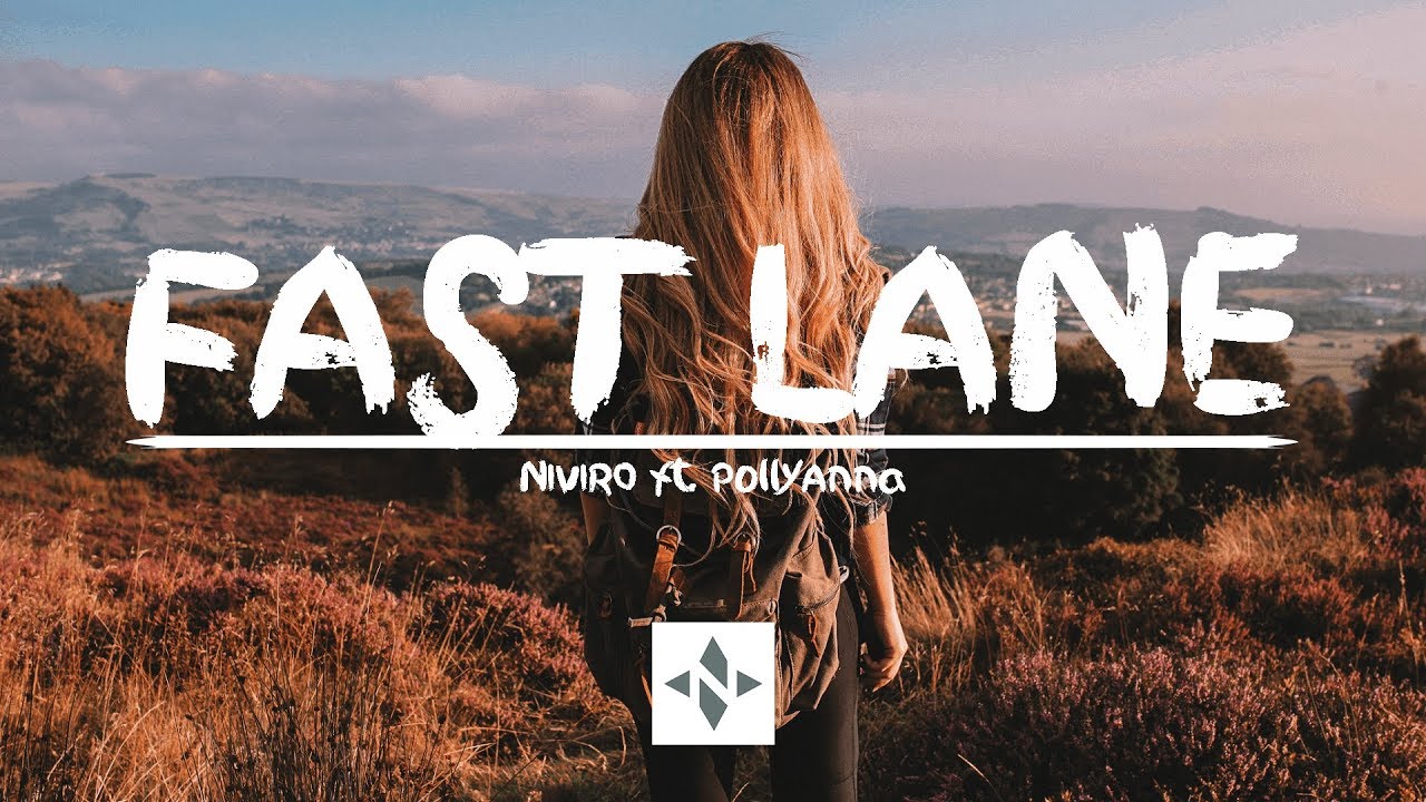 NIVIRO ft. PollyAnna - Fast Lane (Lyrics Video) - YouTube