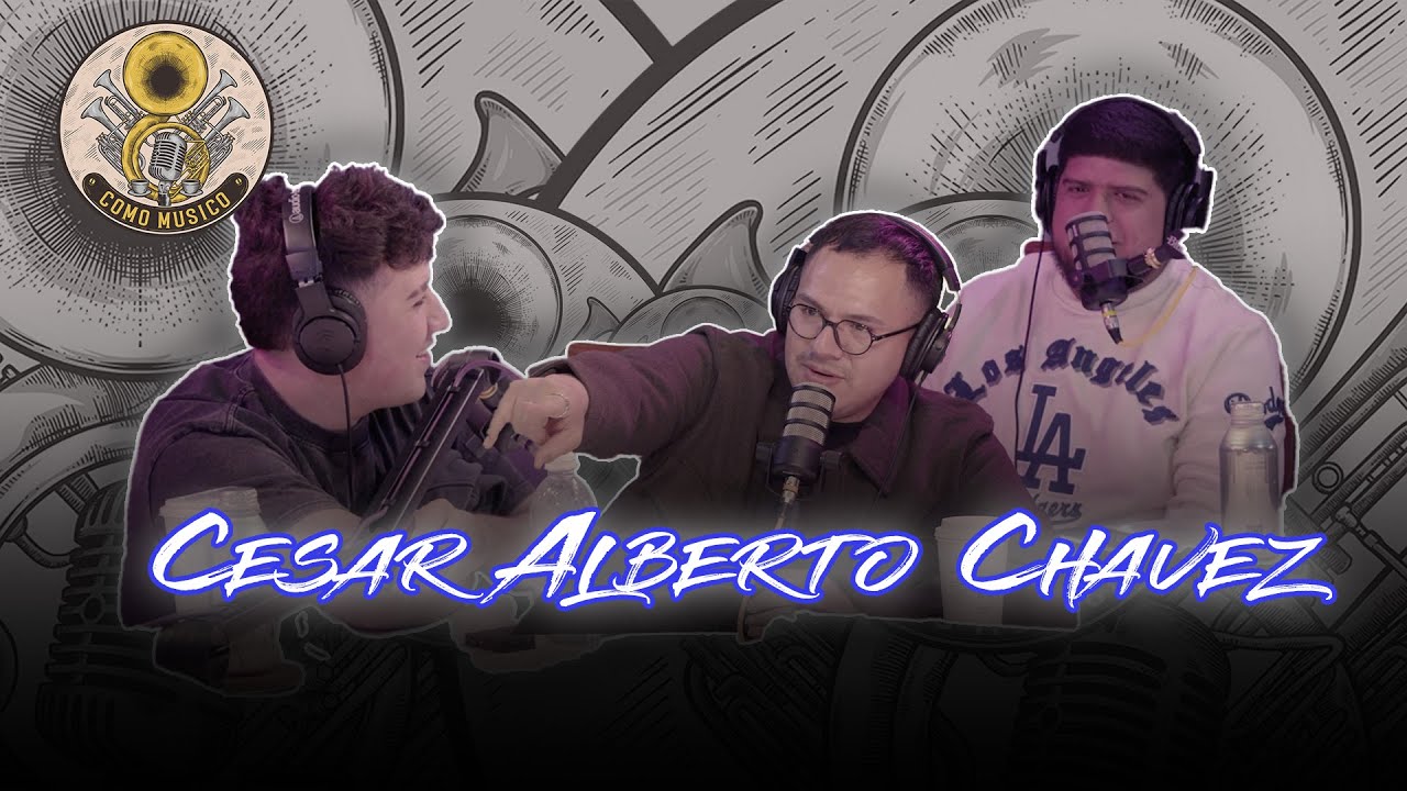 Como Musico Ep 11 - Cesar Alberto Chavez "el Bandero" - YouTube
