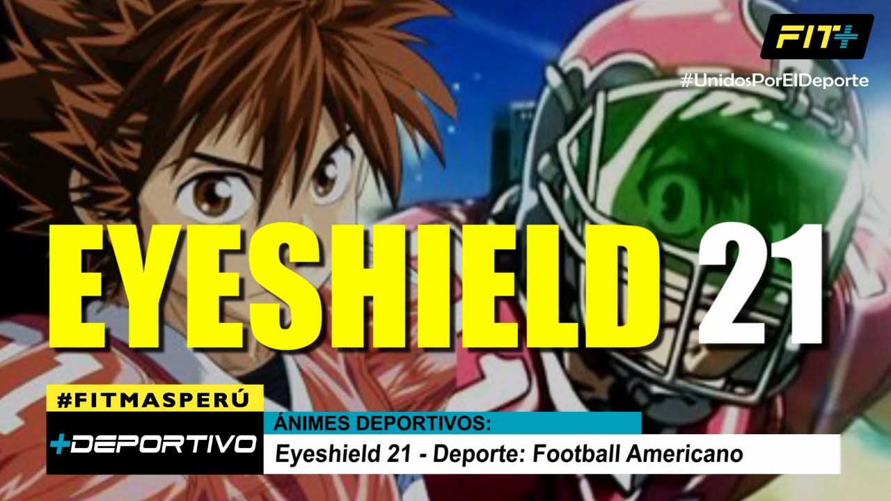 Eyeshield 21 | Disciplina: Football Americano | Animes Deportivos ...