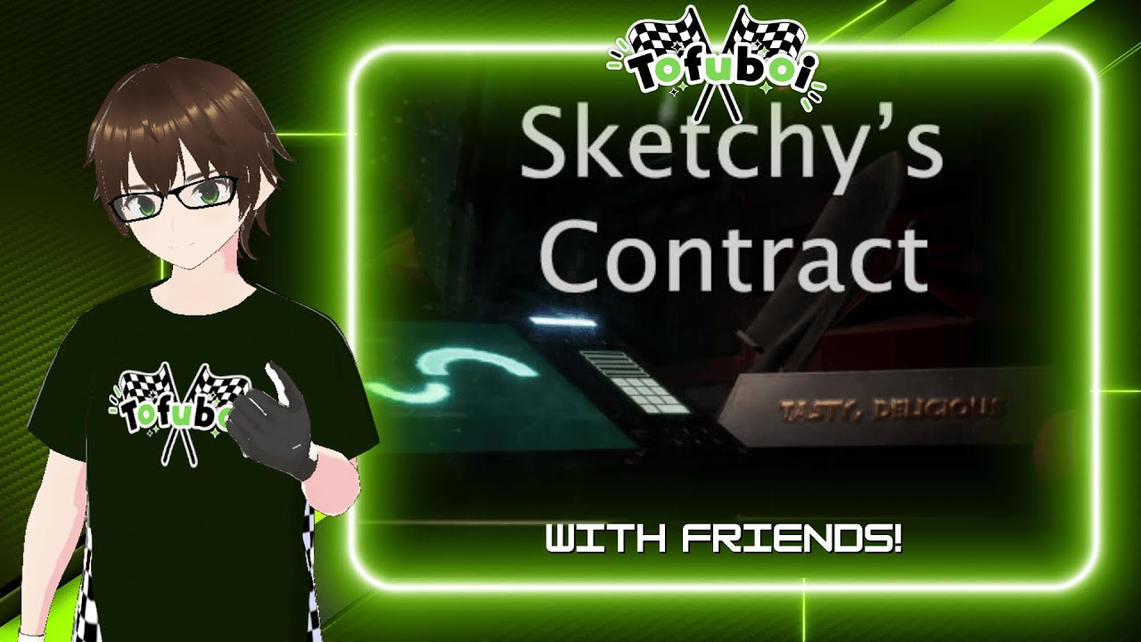 I keep getting into these sketchy situations! | Sketchy's Contract w ...