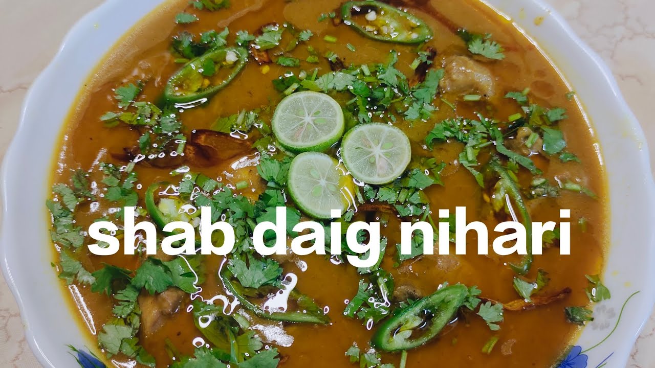 shab daig nihari recipe @letscook-friends | chicken nihari|quick nihari ...