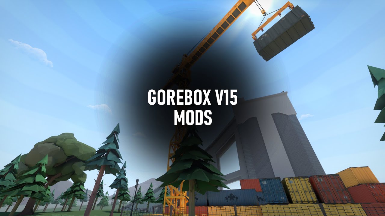 Playing with the GoreBox mods - YouTube