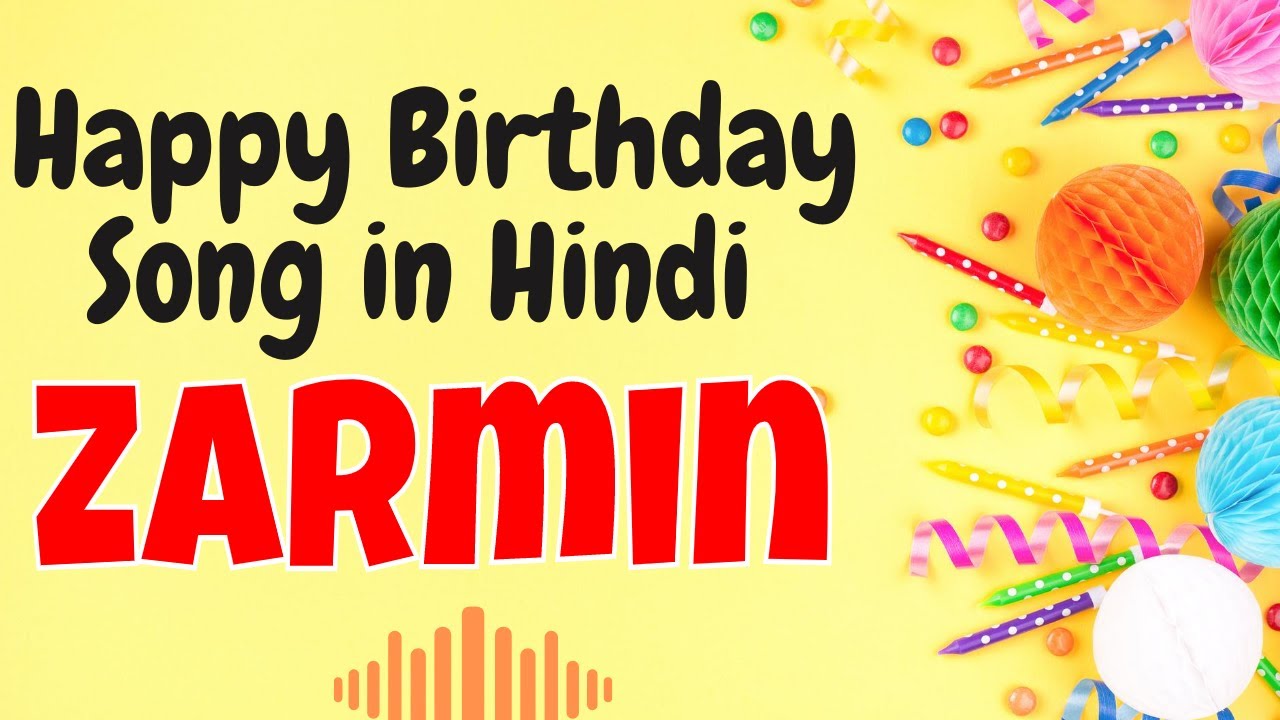 Happy Birthday Zarmin Song | Birthday Song for Zarmin | Happy Birthday ...