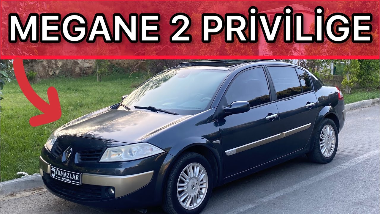 95.000 TL Renault MEGANE 2 PRİVİLEGE İNCELEME - YouTube