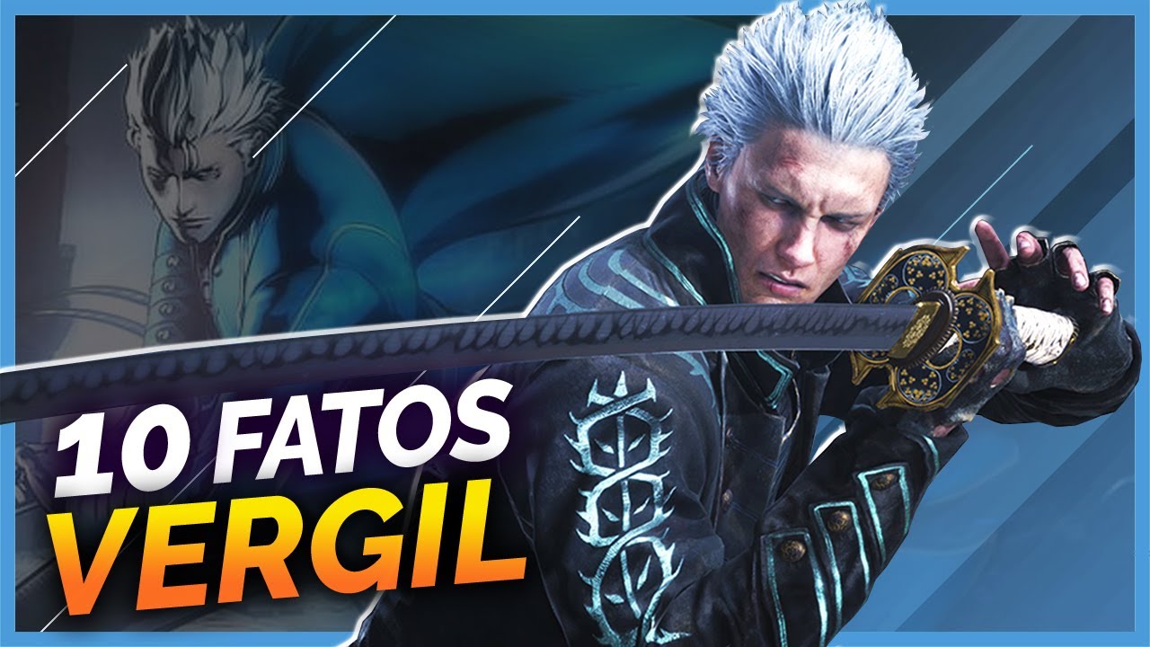 10 FATOS SOBRE VERGIL | Devil May Cry - YouTube