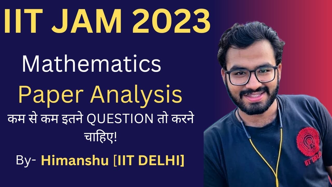PAPER ANALYSIS OF IIT JAM 2023 || DIFFICULTY LEVEL|| #iitjammaths # ...