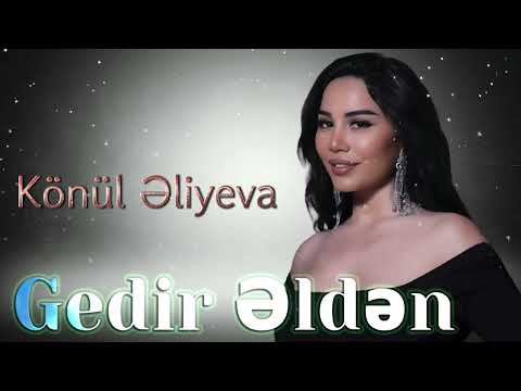 Konul Aliyeva & Al - Gedir Elden 2025 ( Remix BlackBeatsZ )