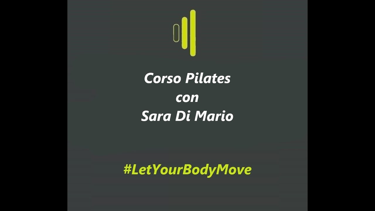 Corso Pilates Sara Di Mario 28.04.2020 - YouTube