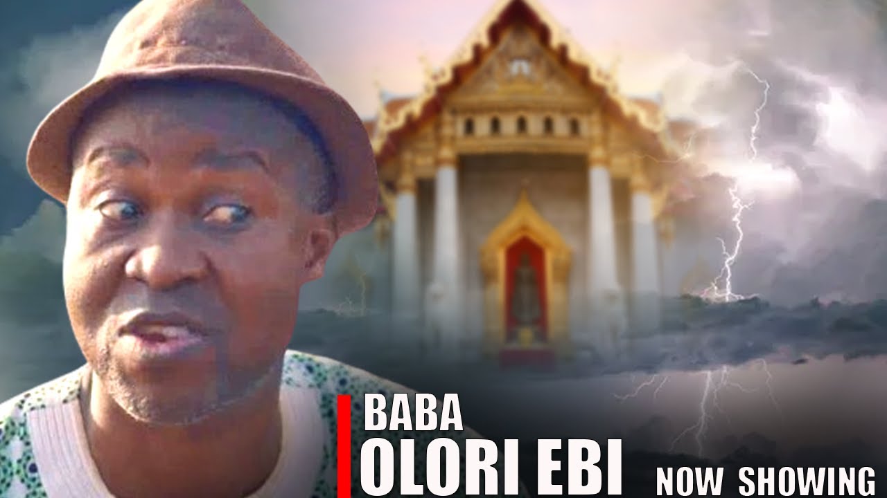 BABA OLORI EBI : TOP TRENDING YORUBA MOVIE STARRING GREAT YORUBA ACTORS ...