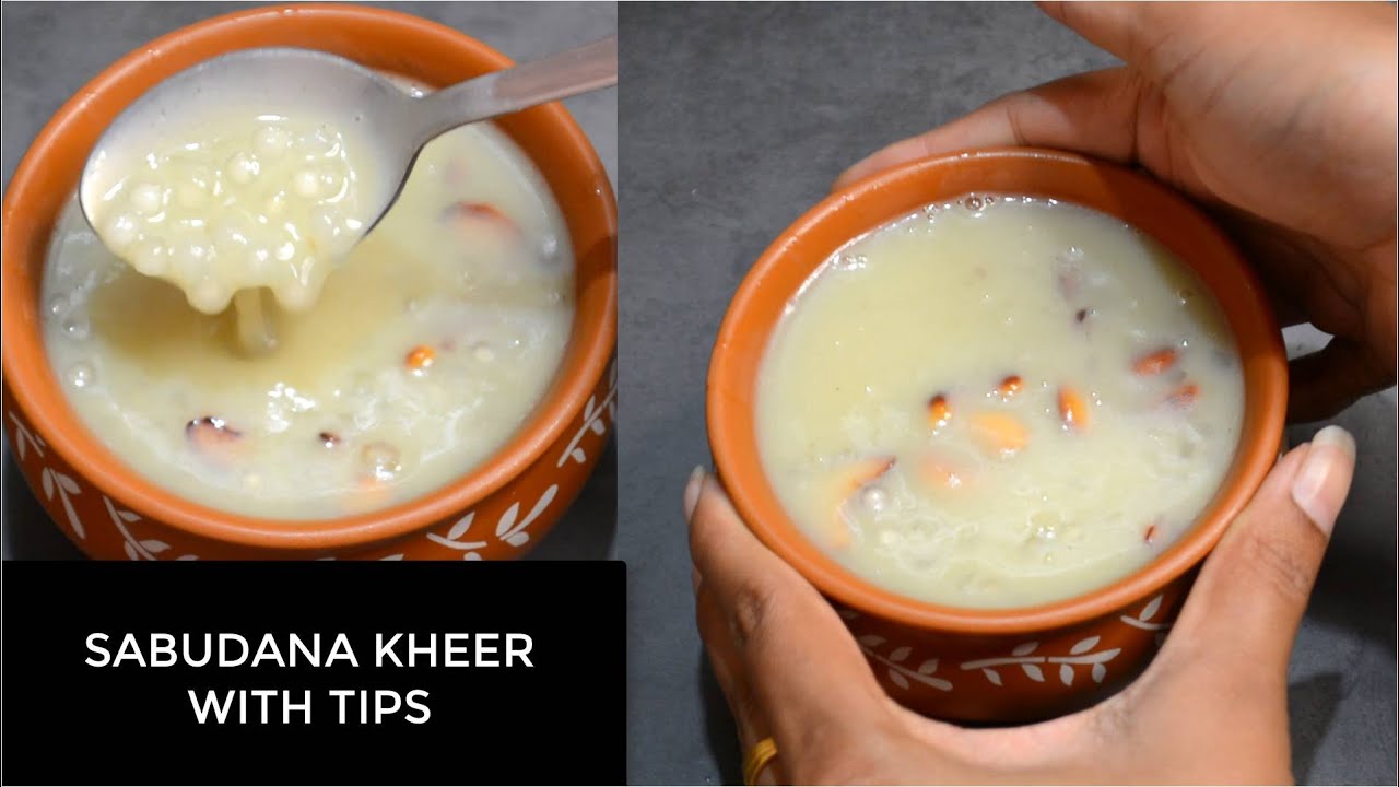 Easy Sabudana Kheer Recipe | Saggubiyyam Payasam | Sabudana Payasam ...
