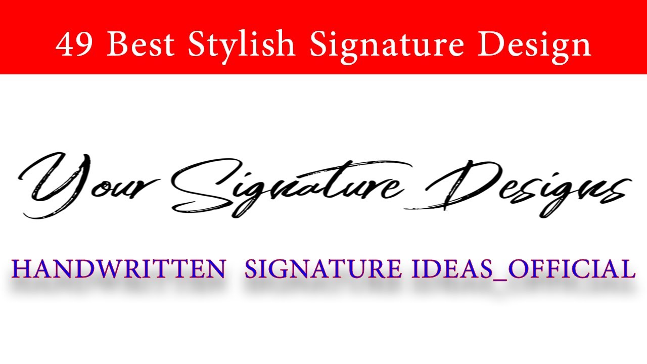 49 Best Stylish Signature Design - Series 10 | Handwritten Signature ...