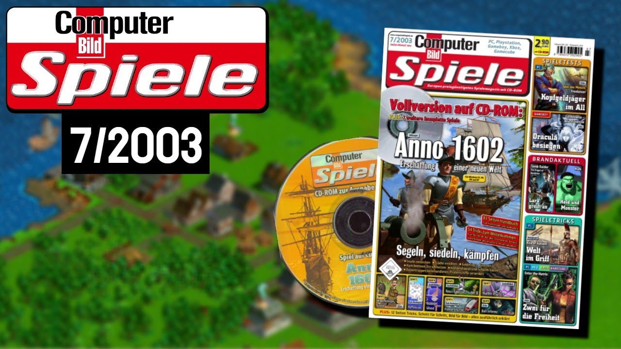 Die Computer Bild Spiele 7/2003 (Heft & CD mit Anno 1602) - YouTube