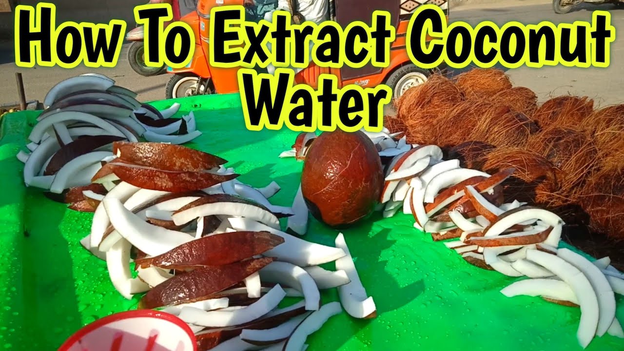 How to Easily Extract Fresh Coconut Water at Home - Step-by-Step ...