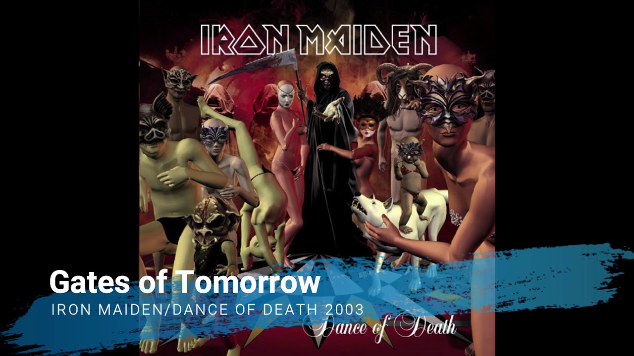 Iron Maiden - Gates of Tomorrow - YouTube