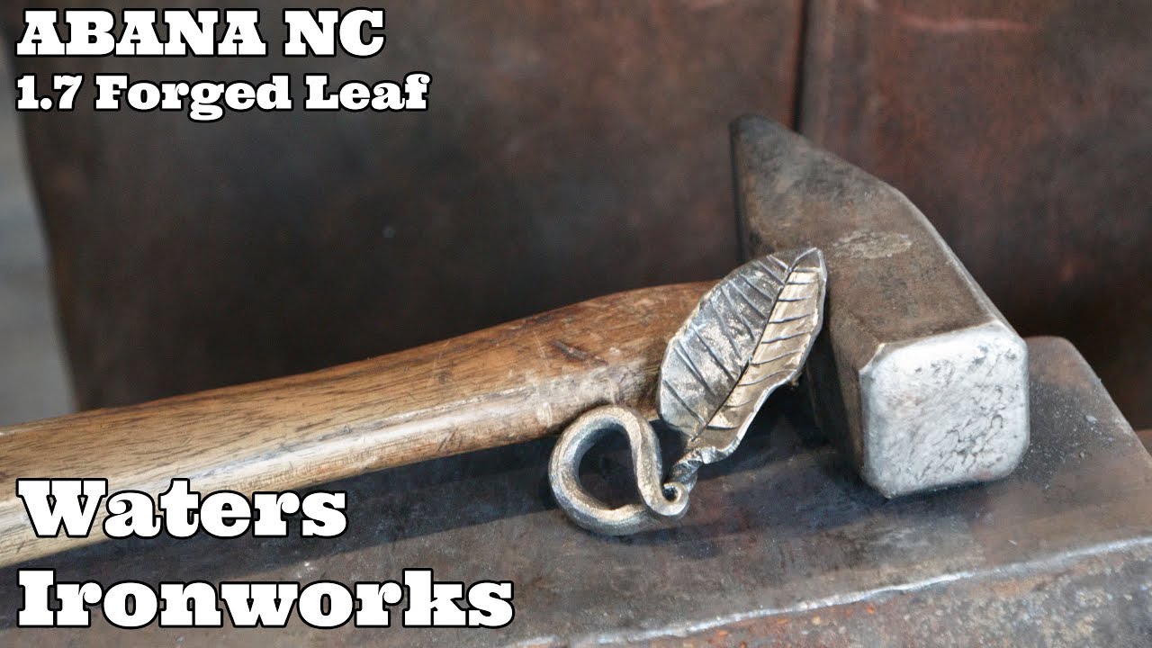 ABANA National Curriculum 1.7 - Forged Leaf - YouTube