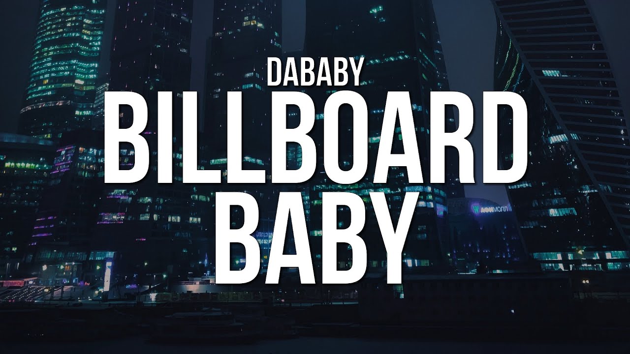 DaBaby - BILLBOARD BABY (Lyrics) - YouTube