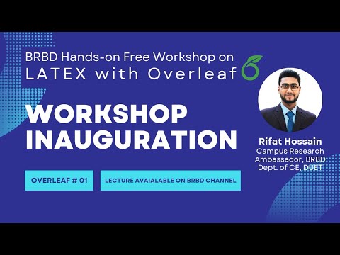 Overleaf#01: Workshop Inauguration ।। Latex with Overleaf Workshop।। BRBD - YouTube