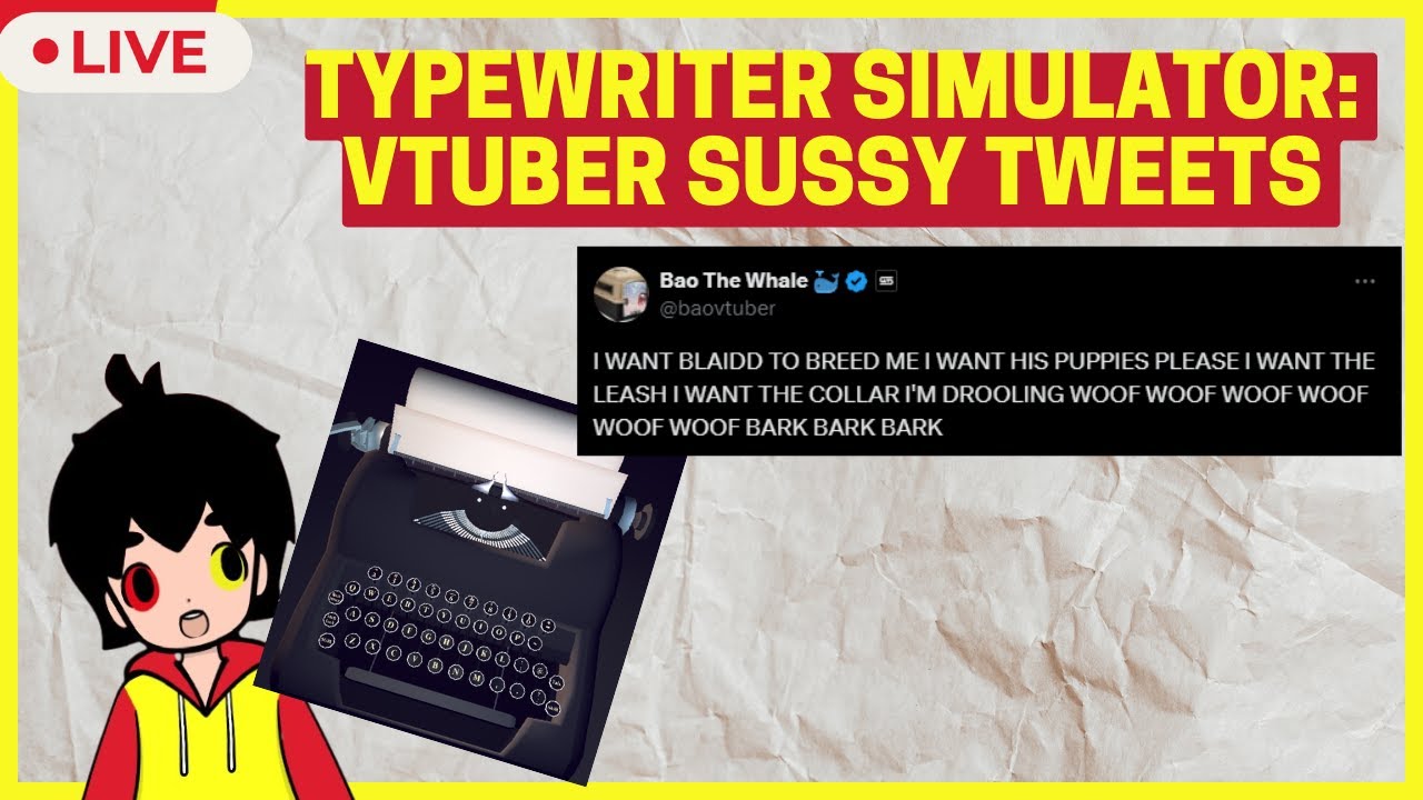🛑Typewriter Simulator: Vtuber Sussy Tweets - YouTube