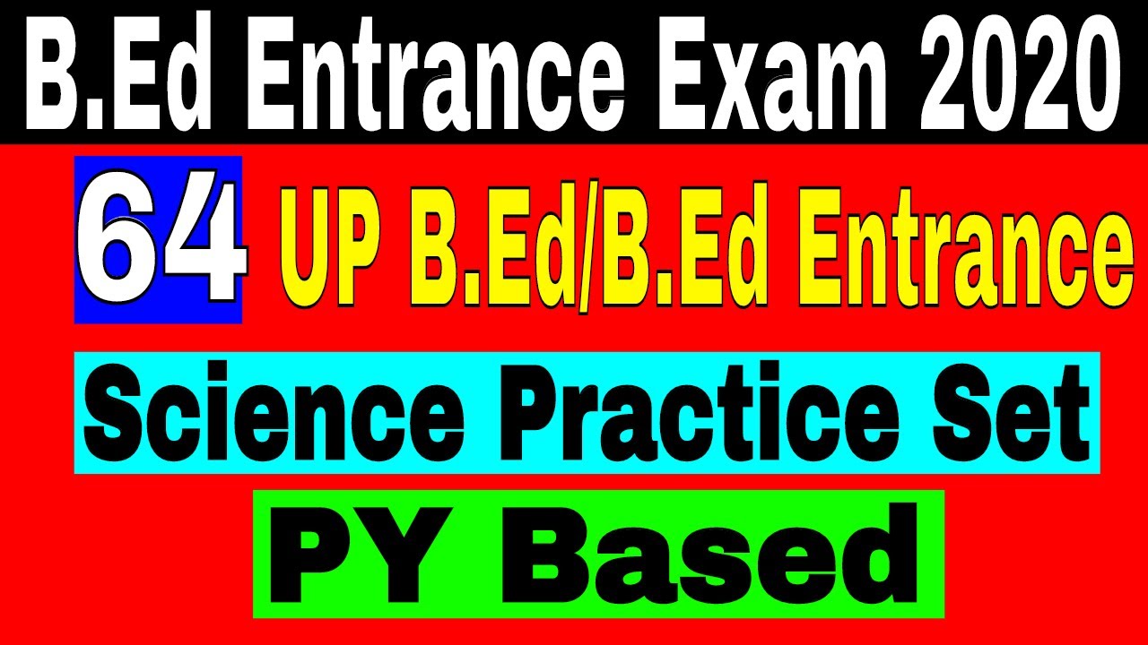 UP B.Ed/B.Ed Entrance Exam || Science Practice Set || B.Ed Entrance ...