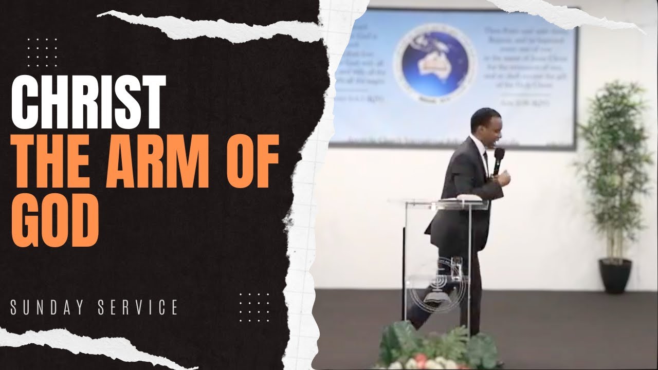 Christ The Arm Of God, by Pastor Abraham G. - YouTube