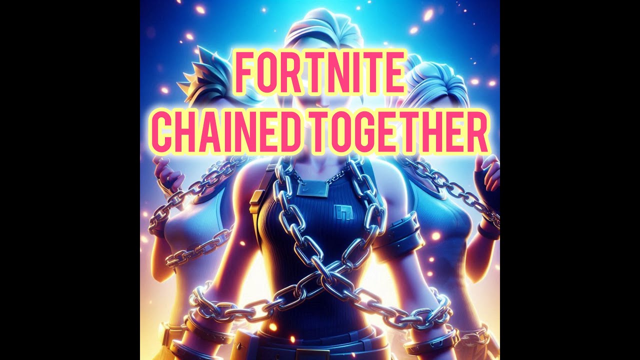Fortnite creative: Chained Together - YouTube