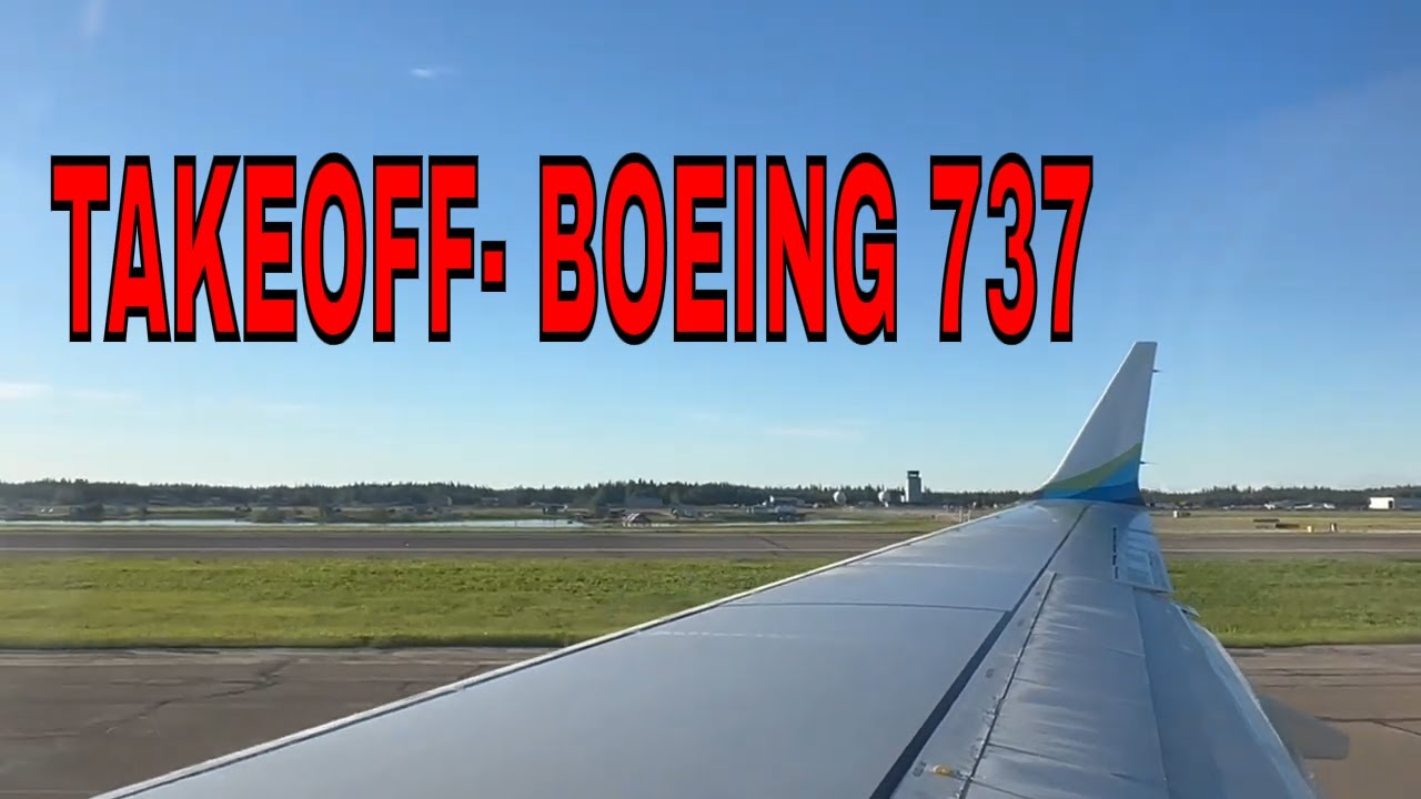 Watch The Exciting Takeoff Of A Boeing 737! - YouTube