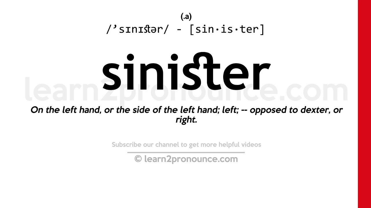 Pronunciation Of Sinister Definition Of Sinister YouTube