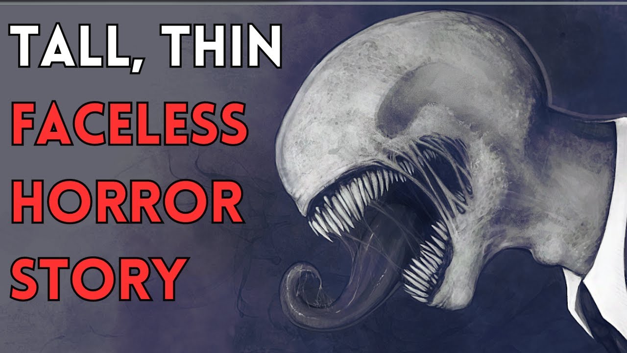 Tall, Thin And Faceless - Scary Slender Man Story Narration - Nosleep ...