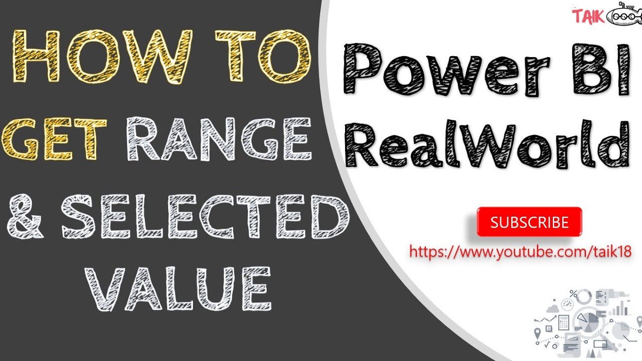 How To Get Range Selected Value In Power BI Real World Examples How To Get Range Selected Value In Power BI Real World Examples