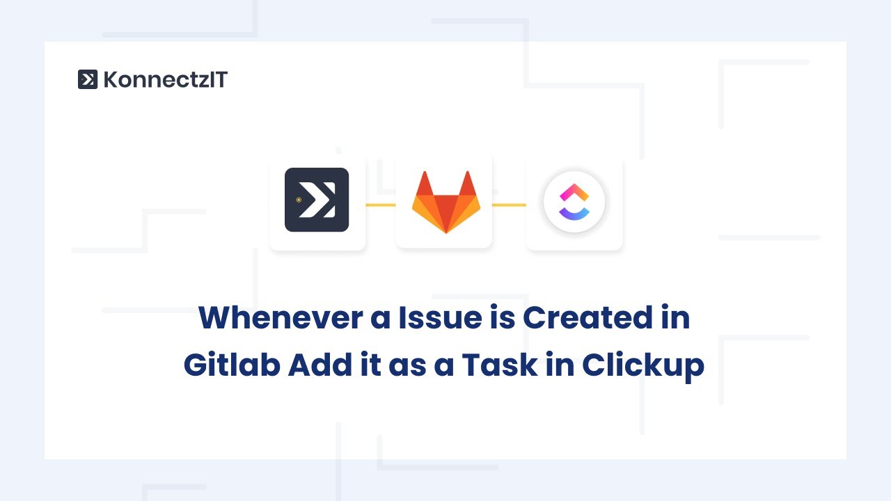 Whenever A Issue Is Created In Gitlab Add It As A Task In Clickup YouTube whenever-a-issue-is-created-in-gitlab-add-it-as-a-task-in-clickup-youtube