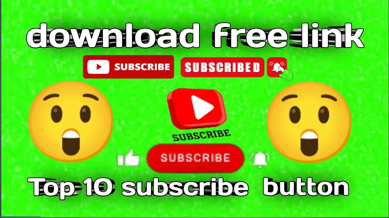 Top 10! Subscribe Button & Bell Icon | Green Screen Subscribe button ...