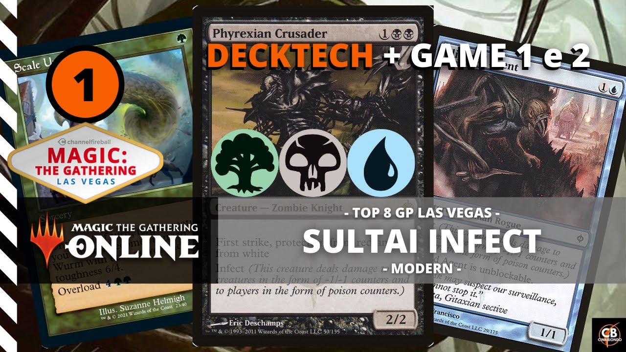 MODERN | SULTAI INFECT | TOP 8 GP VEGAS 2021 | DECKTECH + GAME 1 E 2 ...