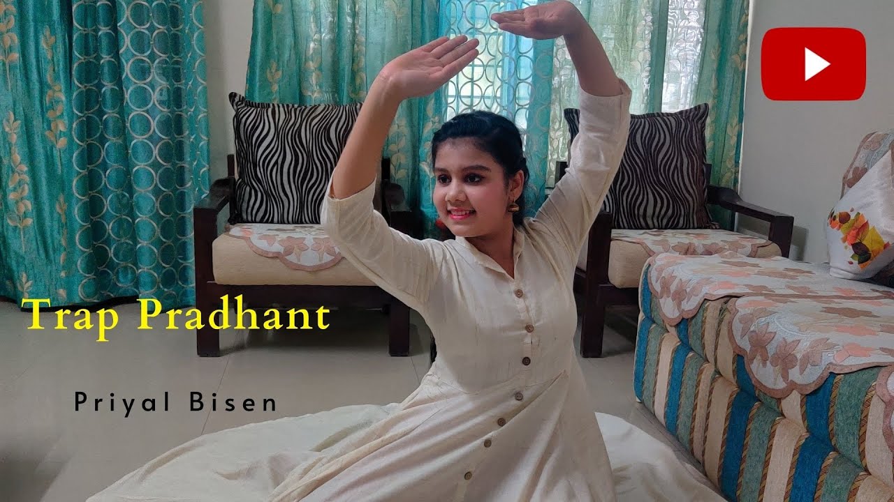 Trap Padhant||Kathak fusion||Choreographed by Priyal.. - YouTube