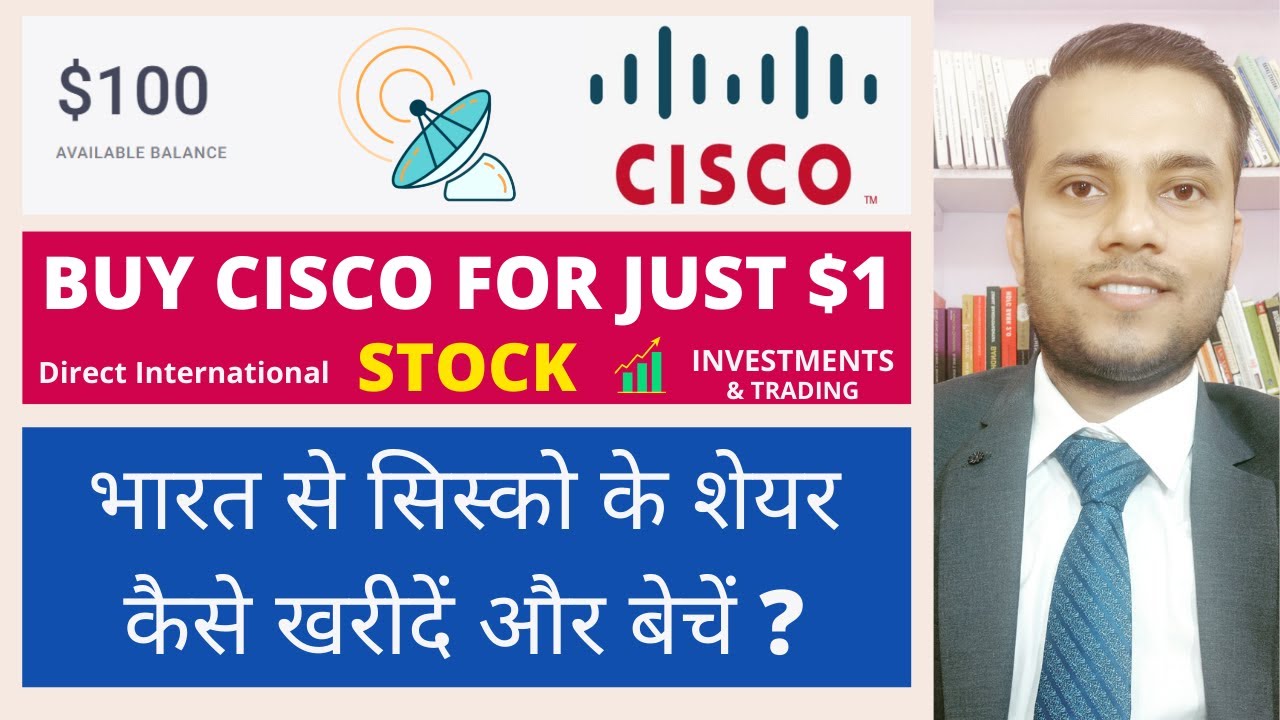 How to Buy and Sell CISCO Stocks from India | How to Buy and Sell CISCO ...