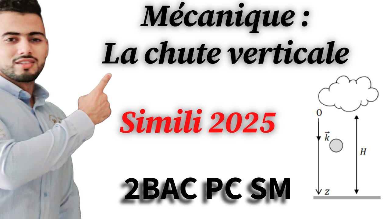 Exercice - simili 2025 chute verticale 2BAC PC SM - YouTube