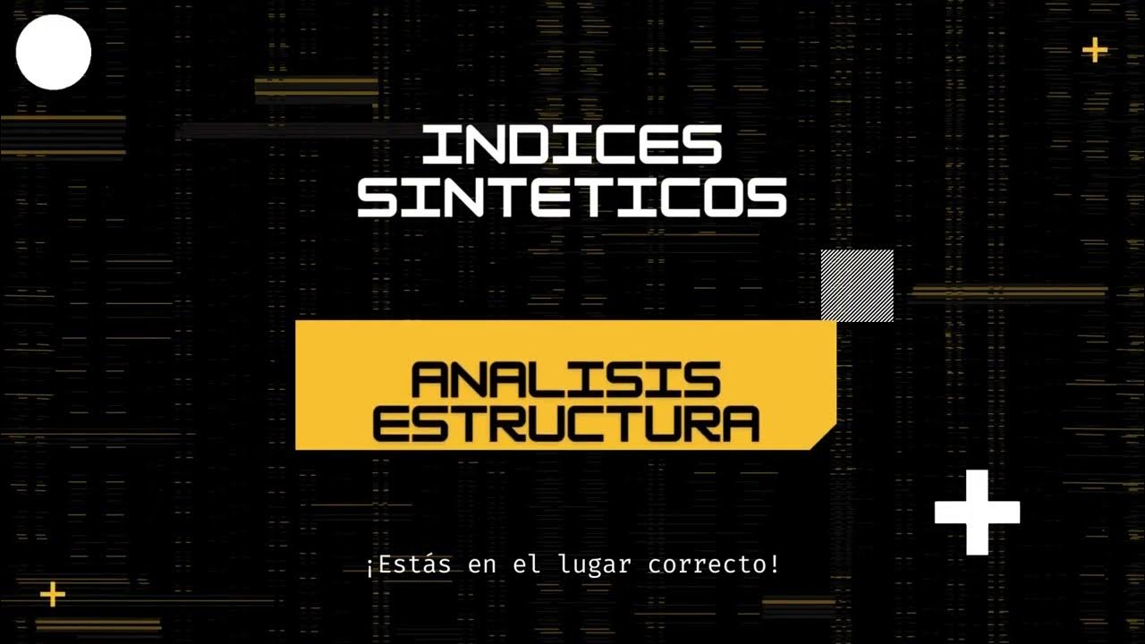 Analisis de estructura INDICES SINTETICOS (Curso indices sintéticos) - YouTube