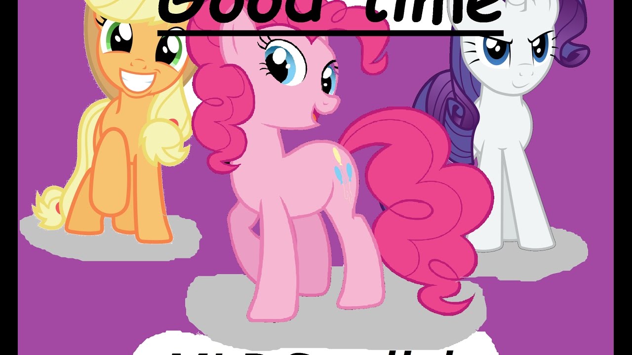 MLP - PMV (Good time) - YouTube