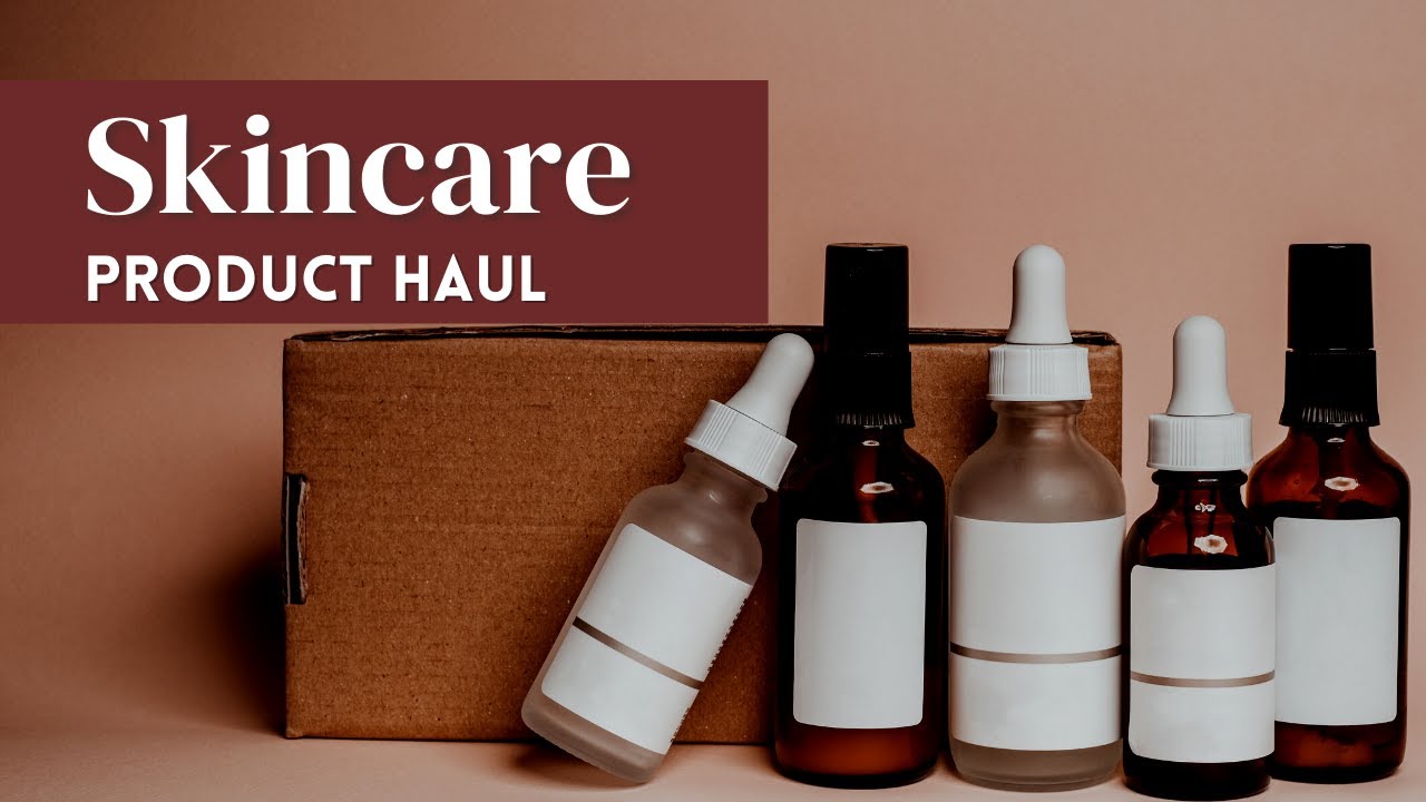 Unboxing My First Skin Care Haul - YouTube