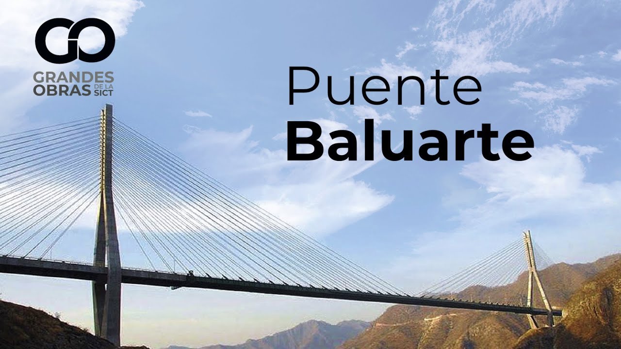 Grandes Obras de la SICT | Puente Baluarte - YouTube