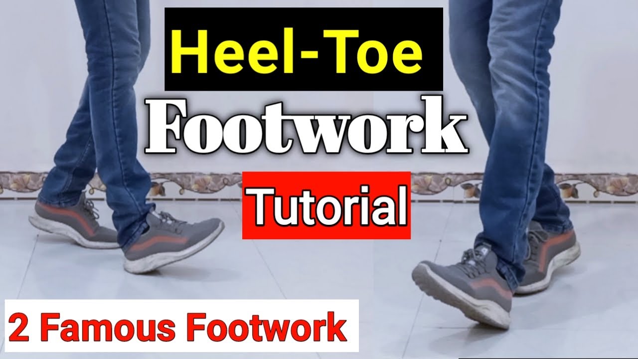 Heel Toe Footwork Tutorial Dance Easy and Simple For Beginners | Sanju ...