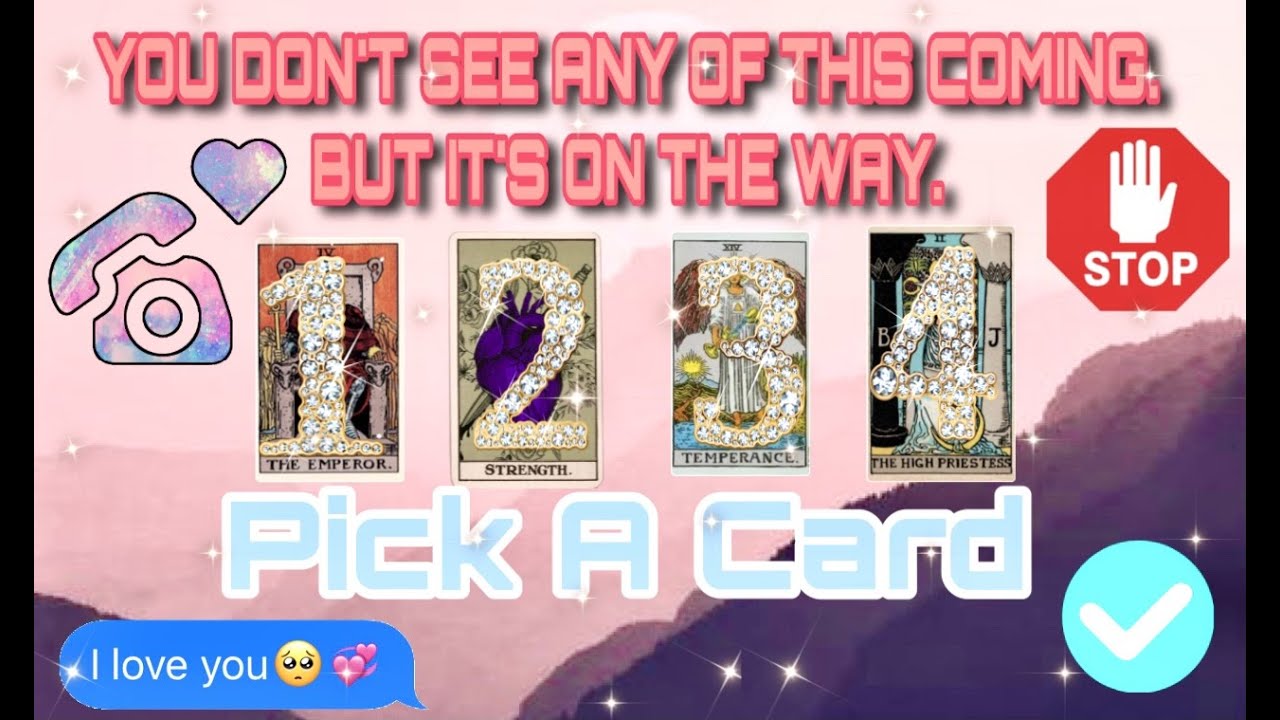 😍😰EVERYTHING You DON'T See Coming! Suprises + Warnings PICK A CARD ...