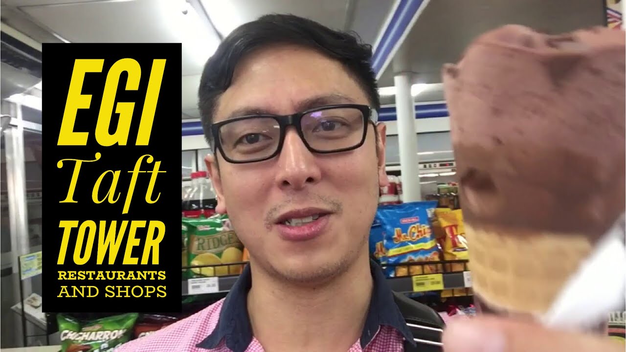 EGI Taft Tower Restaurants and Shops - YouTube