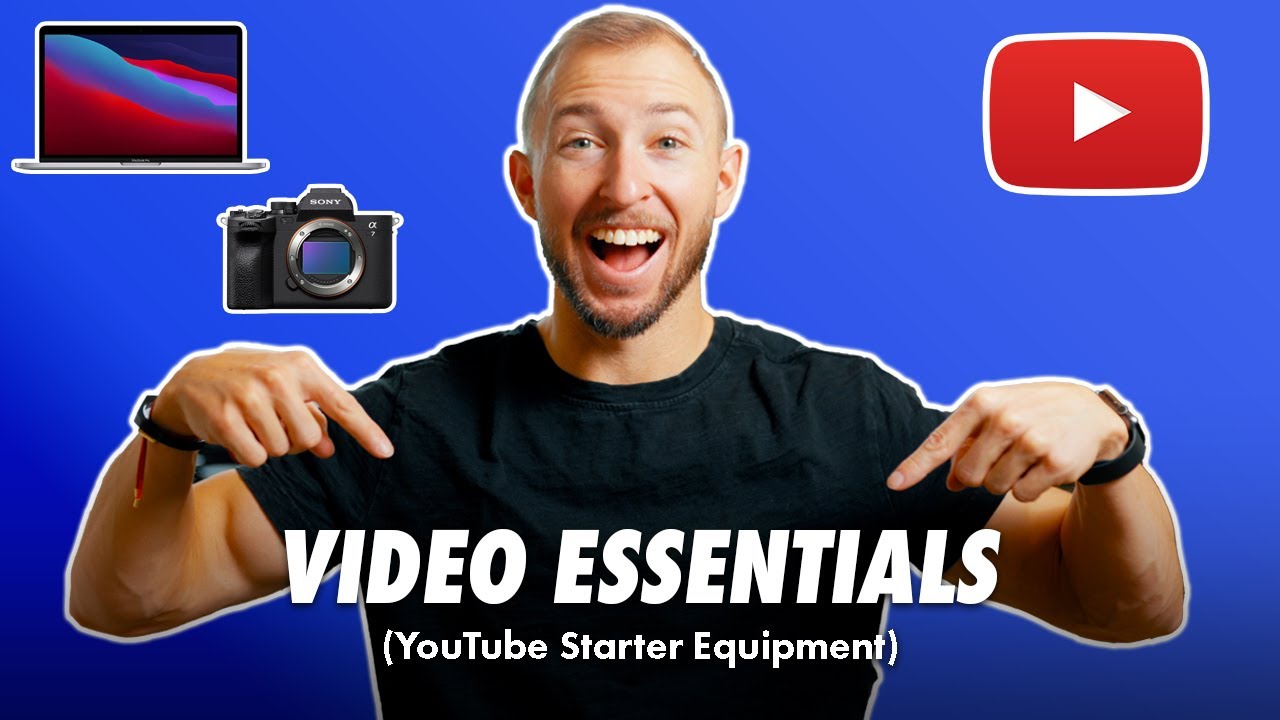 10 Video Essentials You NEED to Start Creating YouTube Videos (Complete ...