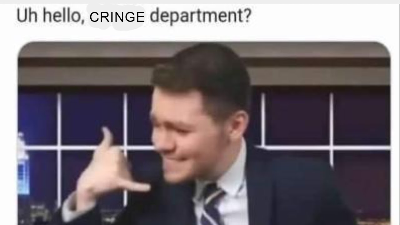 CRINGE! UM CRINGE!? HELLO!? - YouTube