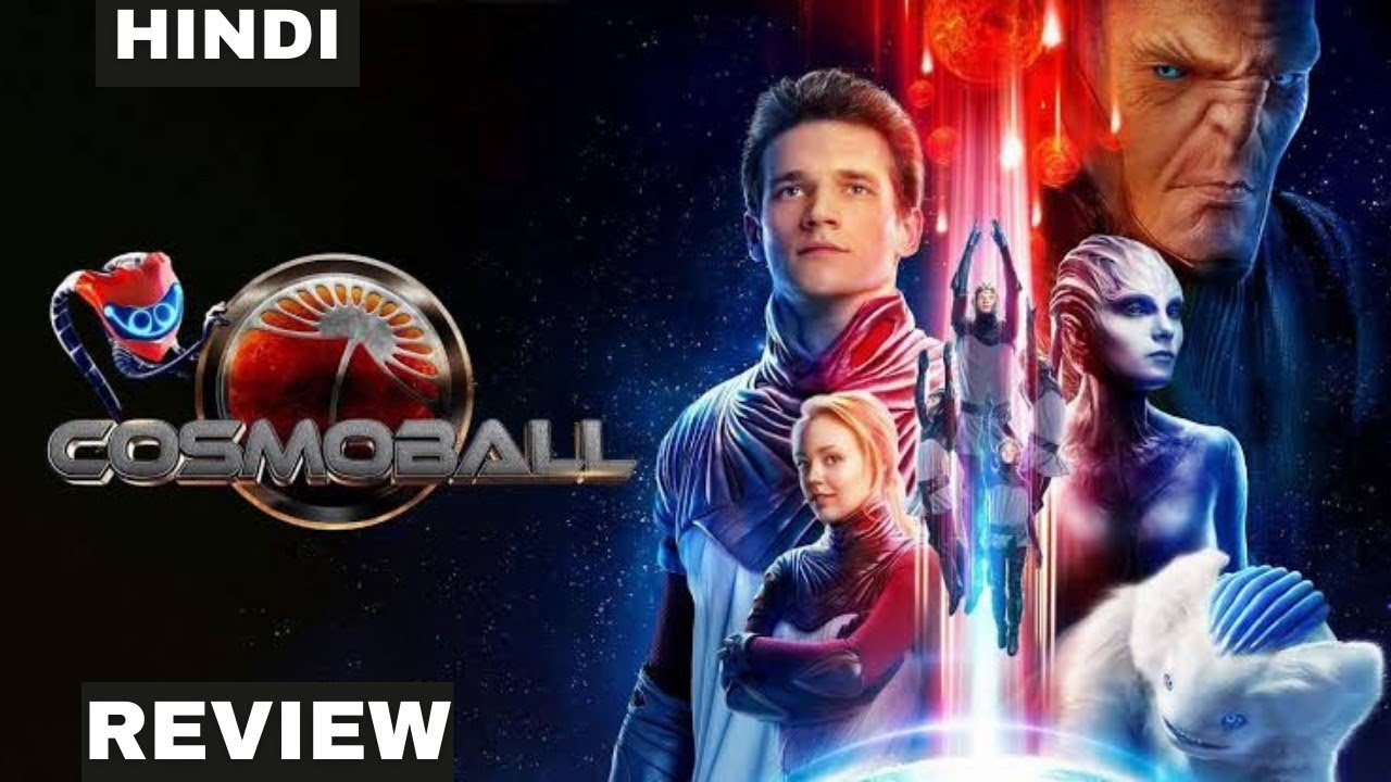 Cosmoball (2020) Movie Review | cosmoball review in hindi | cosmoball ...