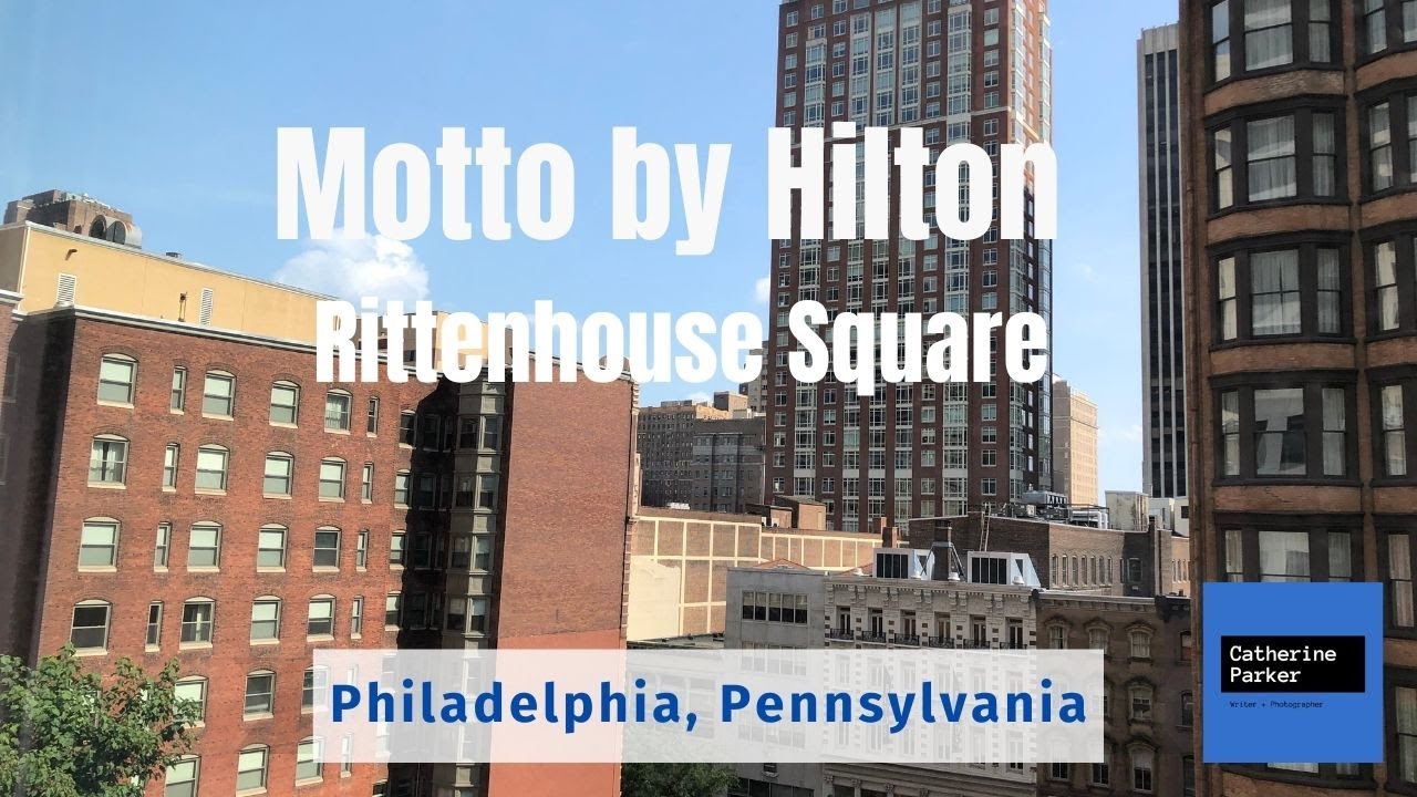 The Philiadelphia's Motto by Hilton Rittenhouse Square - YouTube
