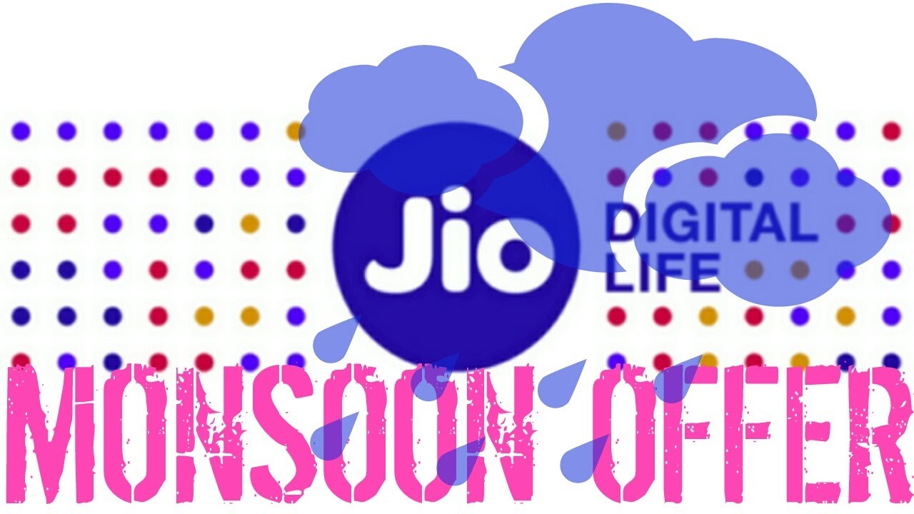 Jio monsoon dhamaka offer - YouTube